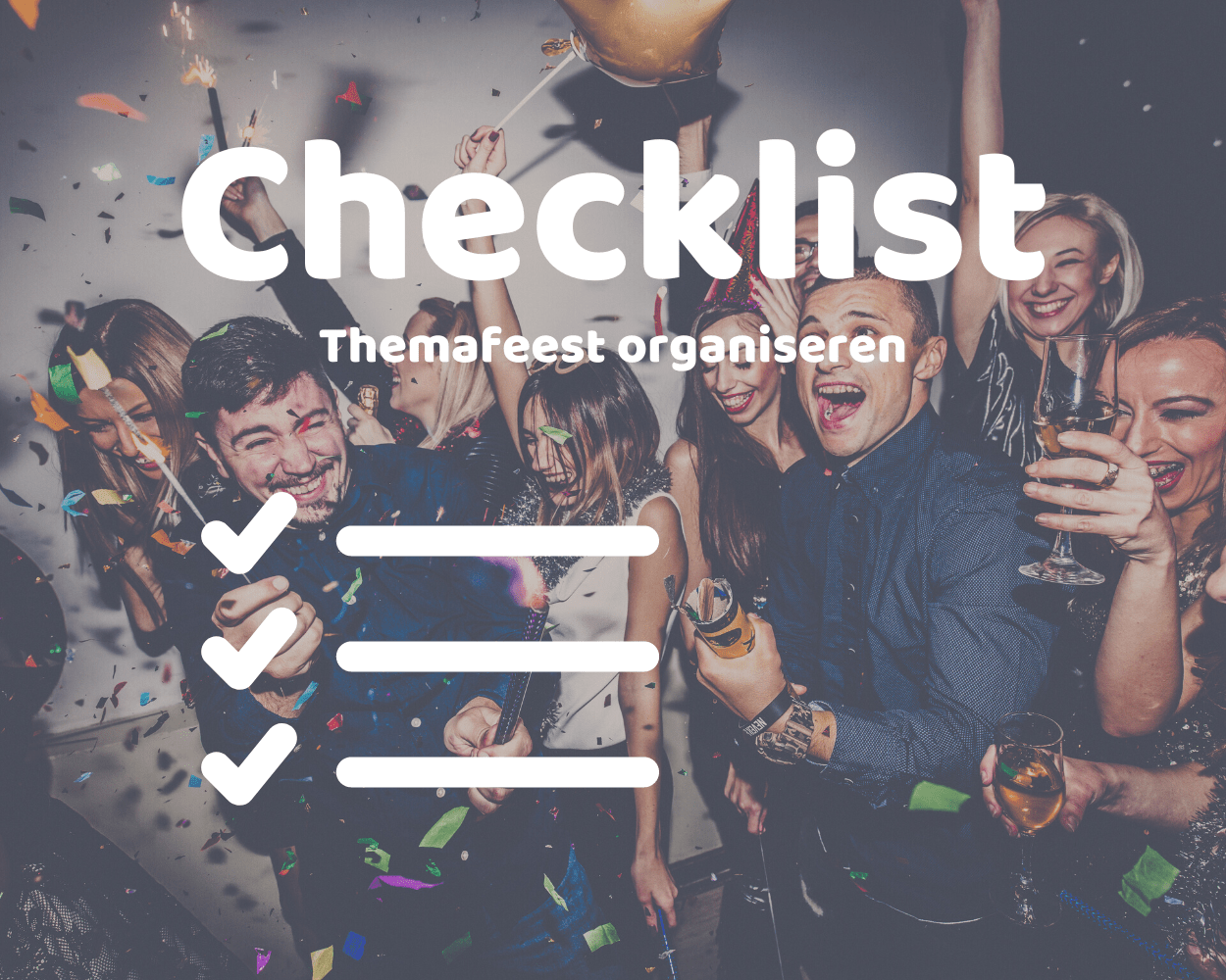 Themafeest organiseren? Zo doe je dat (Tips) - ThemafeestExpert